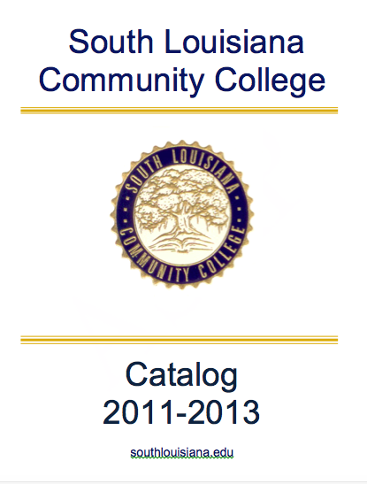 2011-2013 SLCC - South Louisiana Community College - Modern Campus Catalog™
